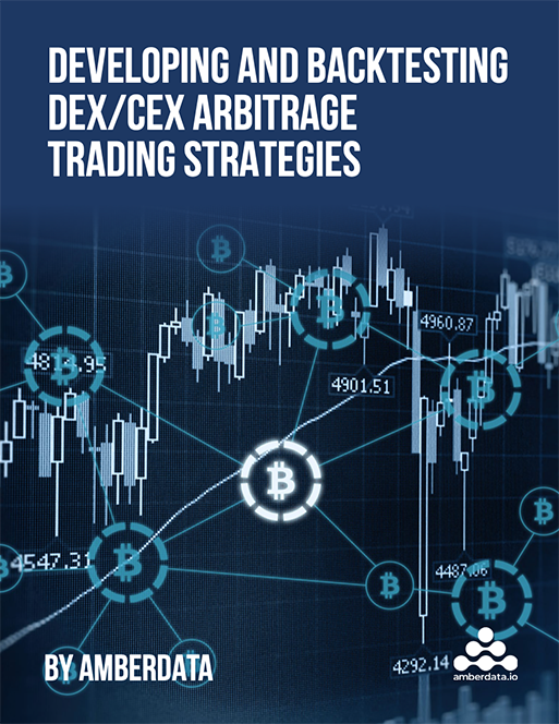 Developing and Backtesting DEX/CEX Arbitrage Trading Strategies eBook ... Developing and Backtesting DEX/CEX Arbitrage Trading Strategies eBook ...